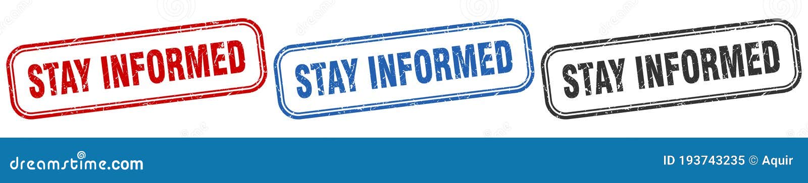 Stay Informed Square Isolated Sign Set. Stay Informed Stamp Stock ...