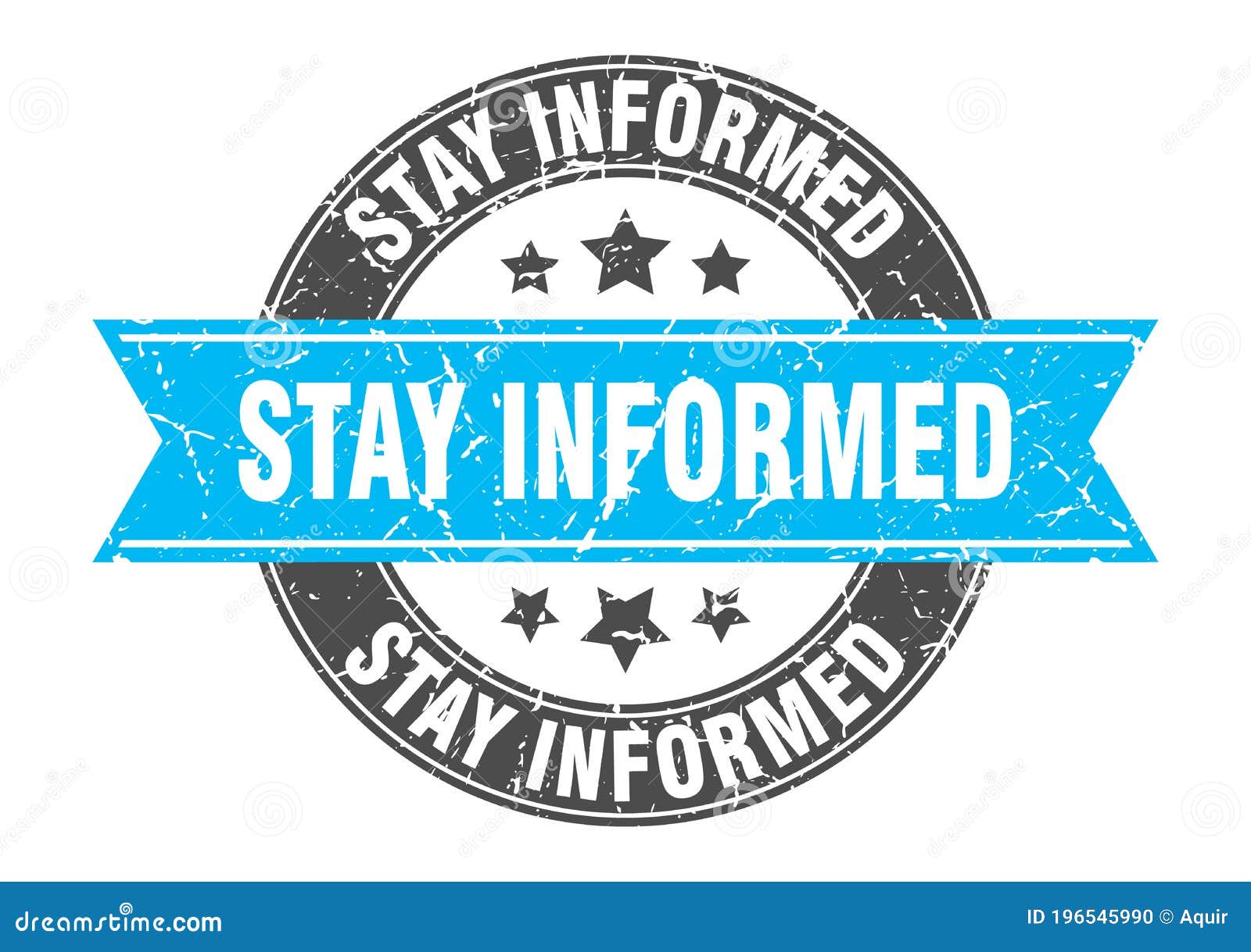 Stay informed stamp stock vector. Illustration of vector - 196545990