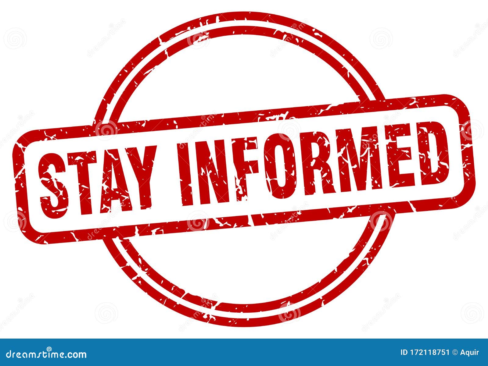Stay Informed Stamp. Stay Informed Round Grunge Sign Stock Vector ...