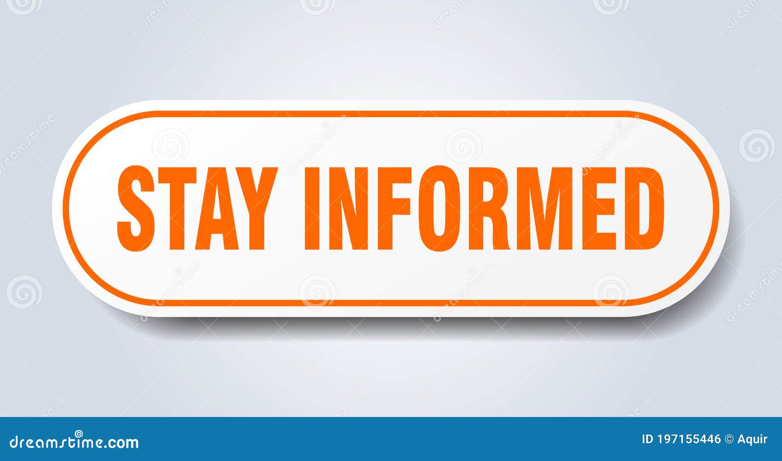 Stay informed sticker. stock vector. Illustration of flat - 197155446