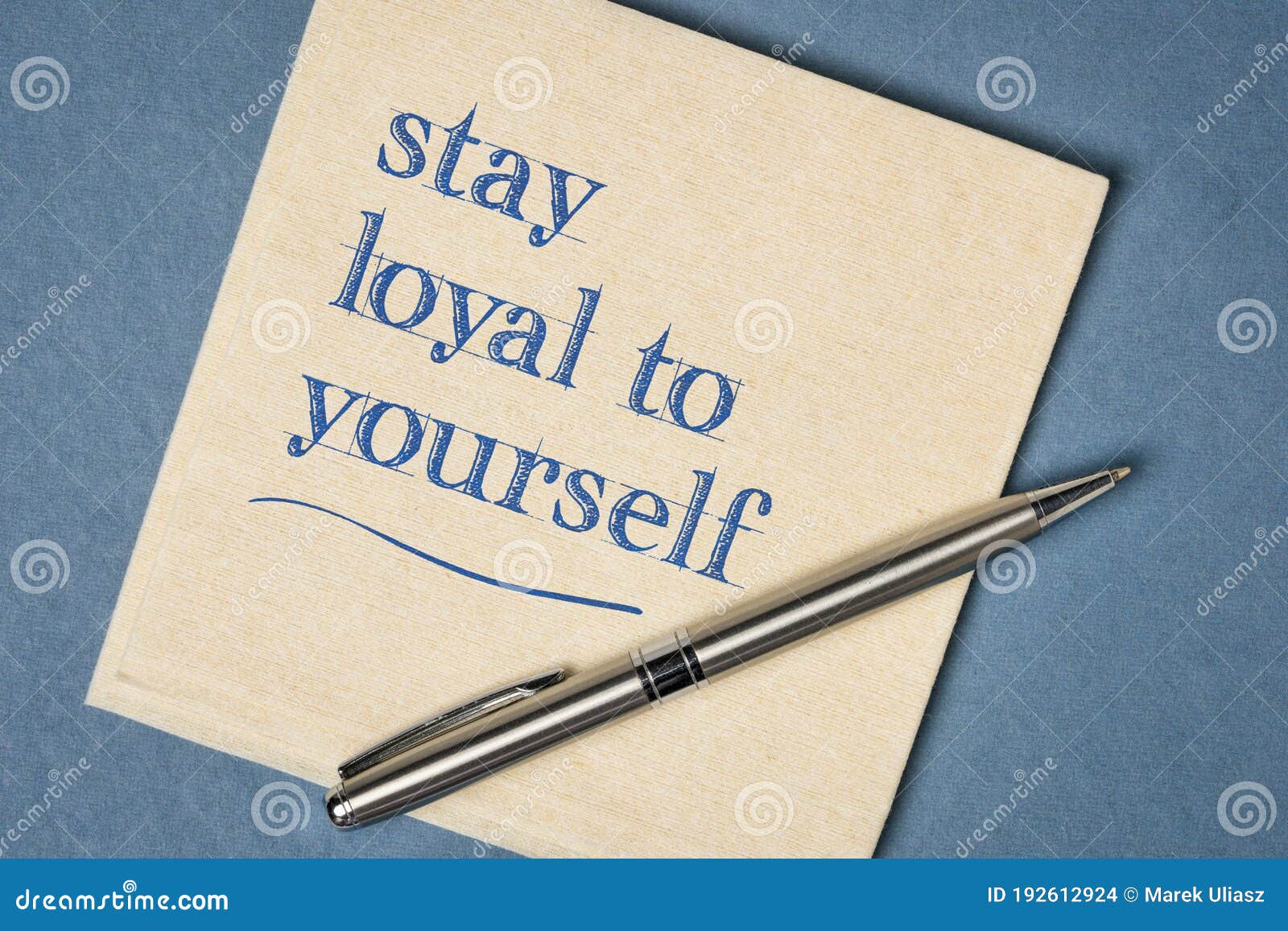 Stay Loyal To Yourself Inspirational Note Stock Photo - Image of ...