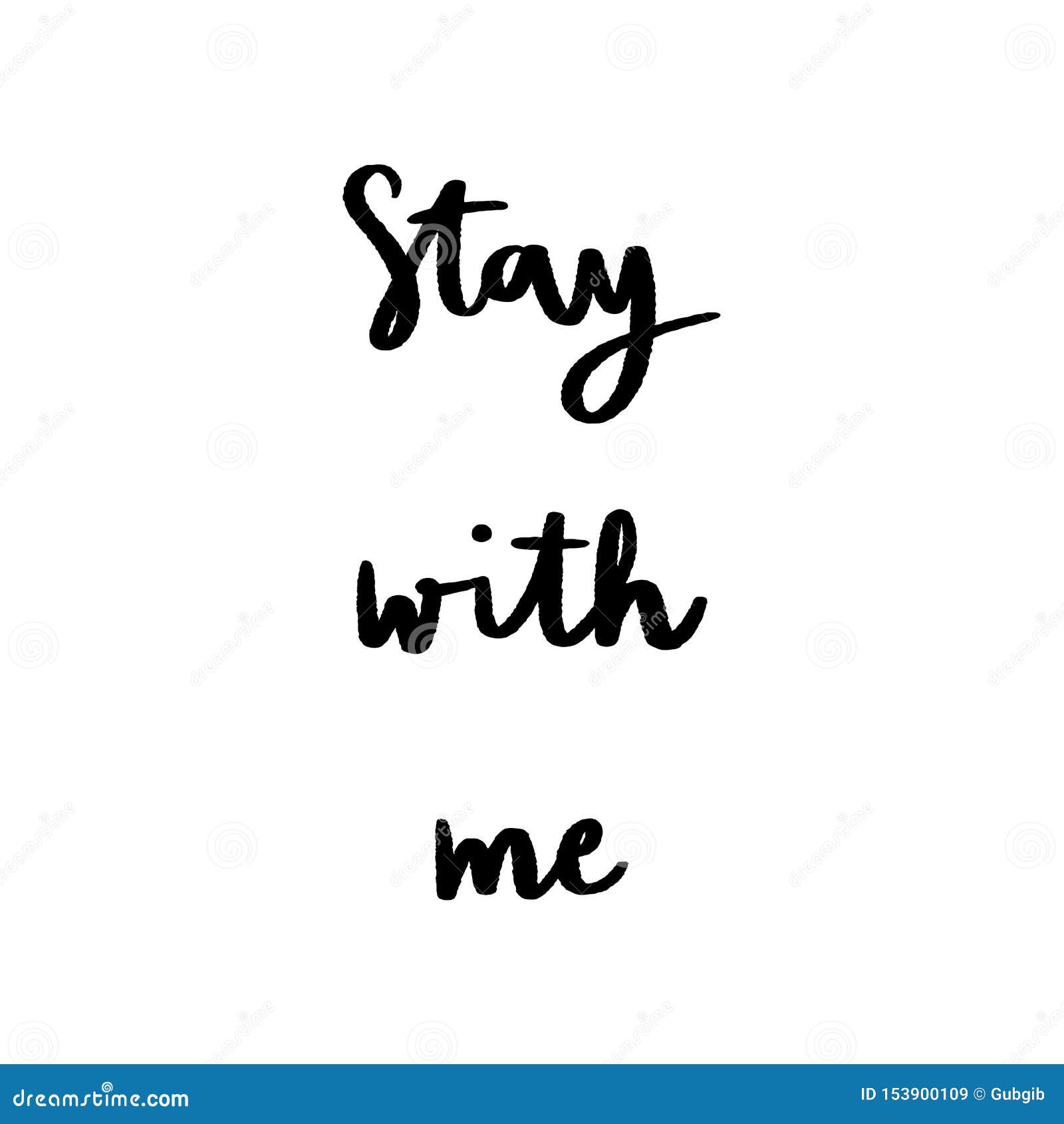 Stay with Me Hand Lettering on White Background Stock Vector ...