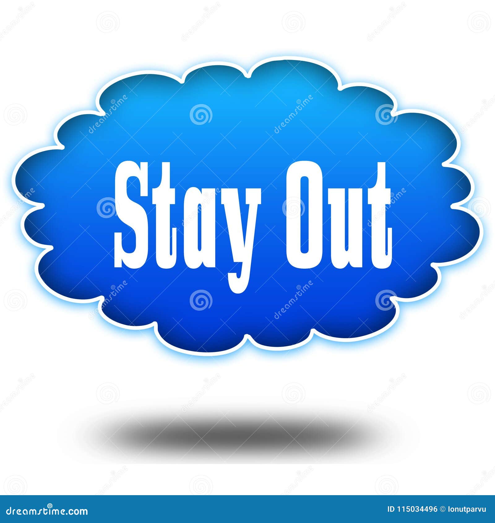 STAY OUT Text Message on Hovering Blue Cloud. Stock Illustration ...