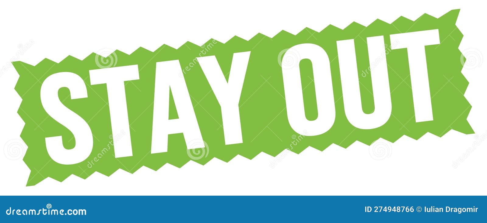 STAY OUT Text Written on Green Stamp Sign Stock Illustration ...