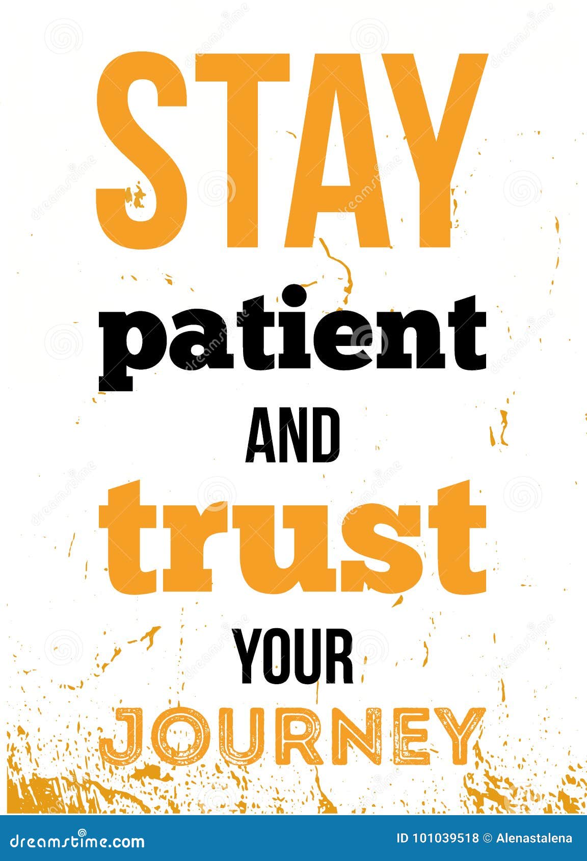 Stay Patient and Trust Journey. Poster Creative Inspiration for Wall ...