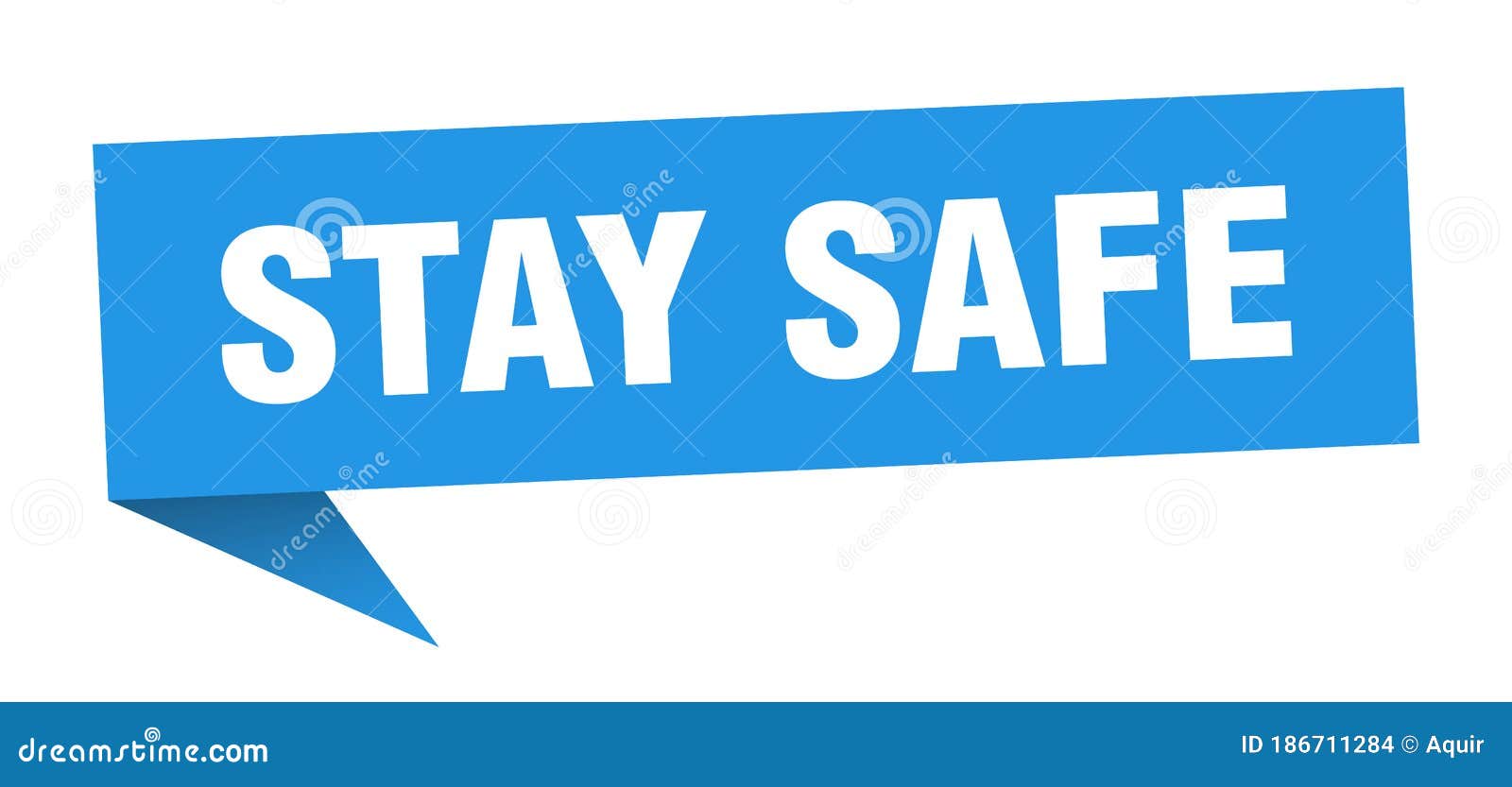 Stay Safe Banner. Stay Safe Speech Bubble Stock Vector - Illustration ...