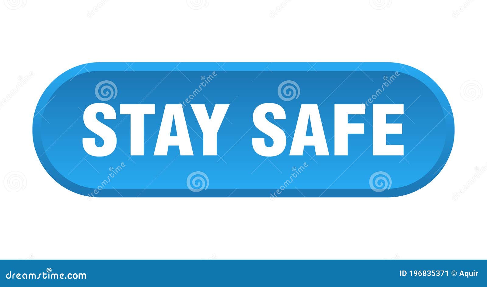 Stay Safe Button. Rounded Sign on White Background Stock Vector ...