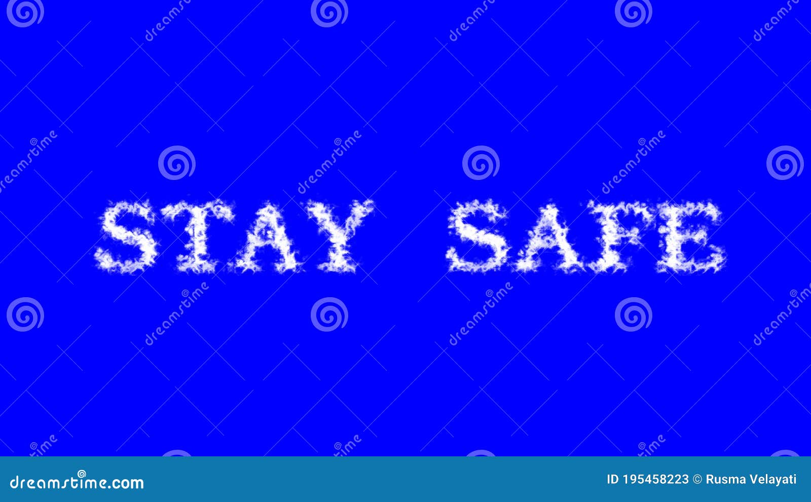 Stay Safe Cloud Text Effect Blue Isolated Background Stock Illustration ...