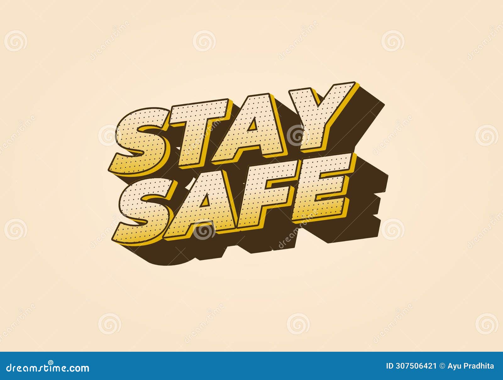 Stay Safe. Text Effect in 3d Look and Eye Catching Colors Stock Vector ...