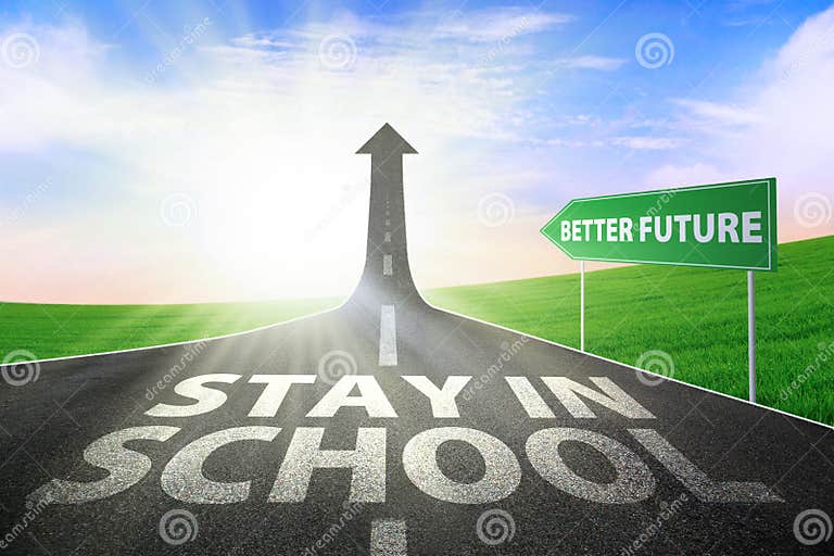 Stay in School for Better Future Stock Photo - Image of highway, rays ...