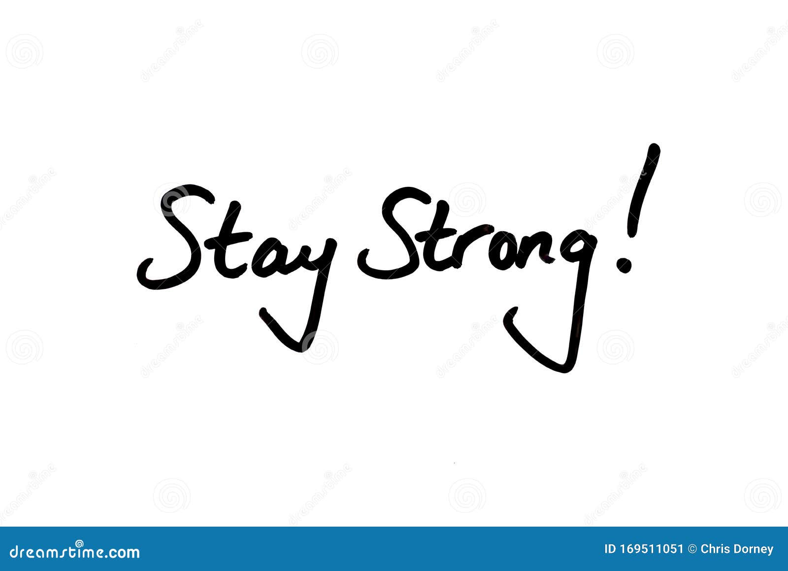 Stay Strong stock illustration. Illustration of handwritten - 169511051