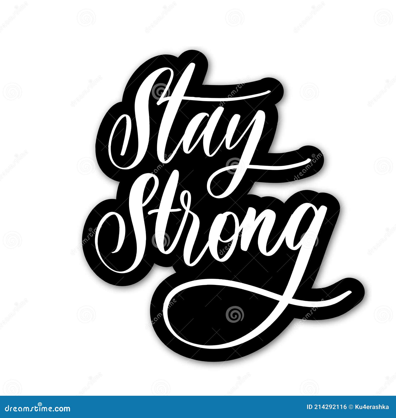 Stay Strong.Hand Lettering Sticker Stock Vector - Illustration of hand ...
