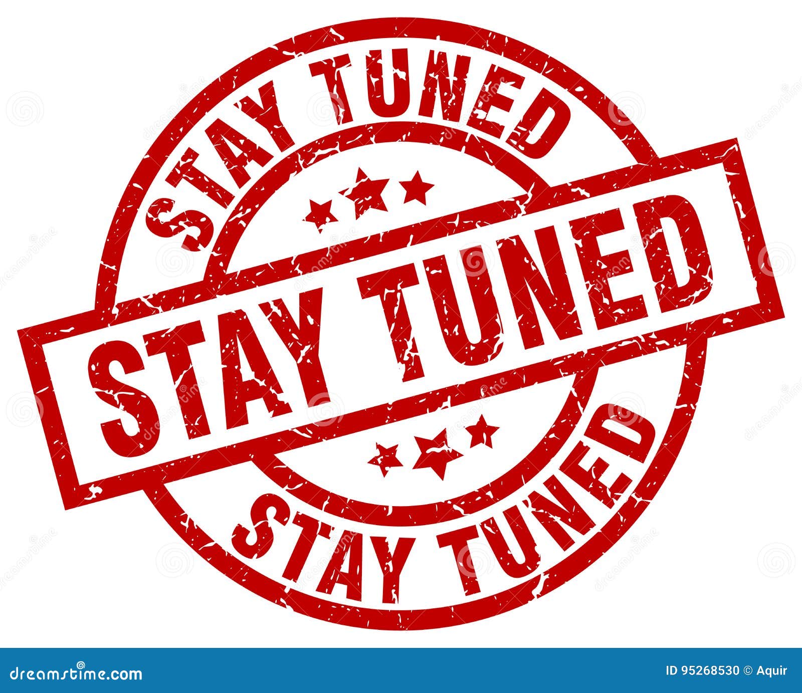 Stay tuned round red stamp stock vector. Illustration of badge - 95268530 Stay tuned round red stamp stock vector. Illustration of badge - 95268530