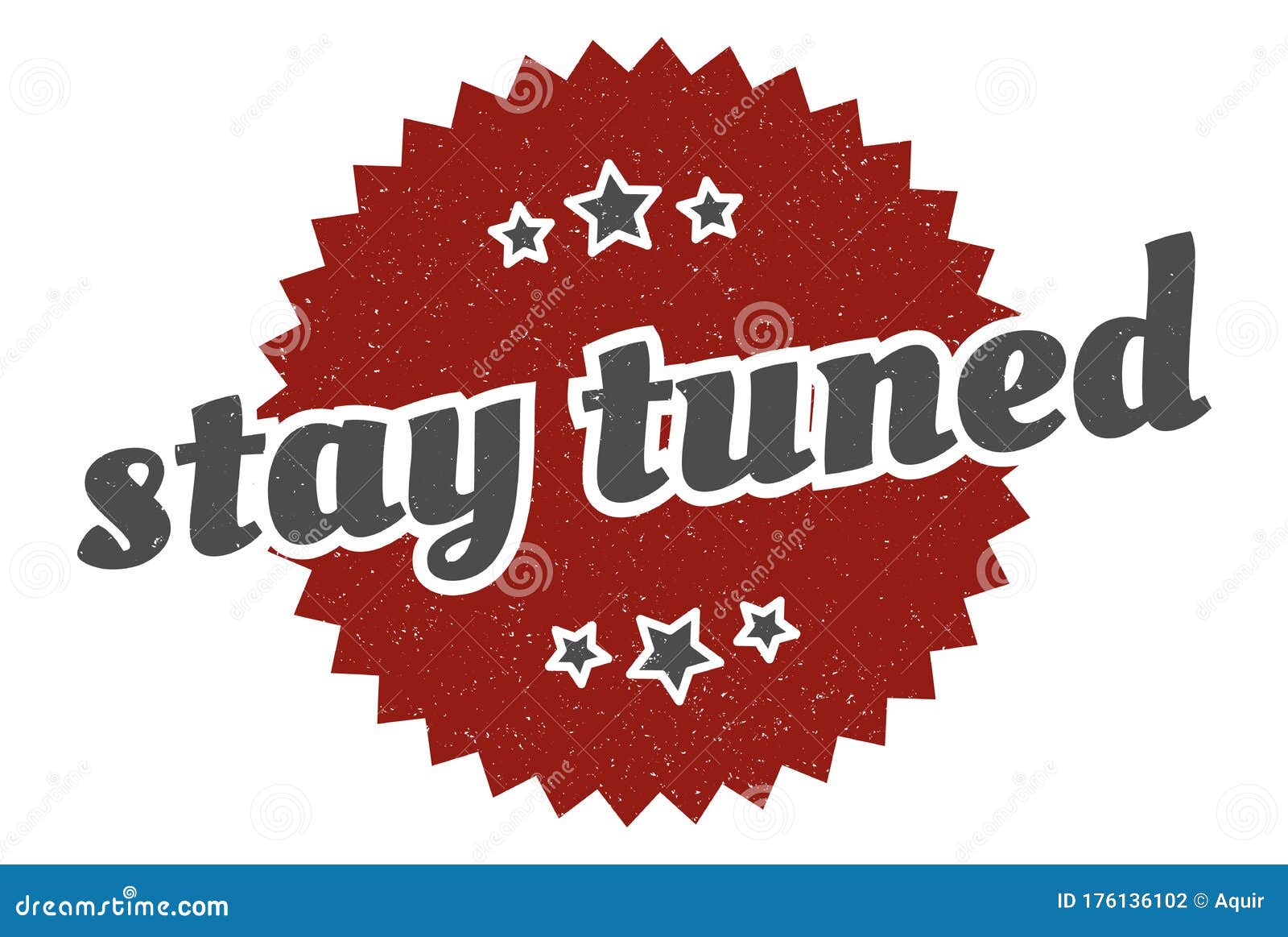 Stay Tuned Sign. Stay Tuned Vintage Retro Label Stock Vector ...