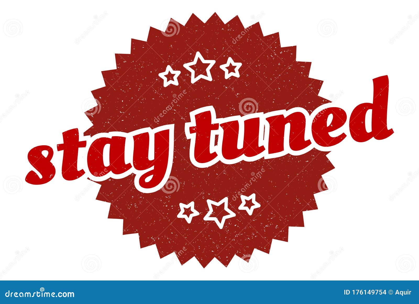Stay Tuned Sign. Stay Tuned Vintage Retro Label Stock Vector ...