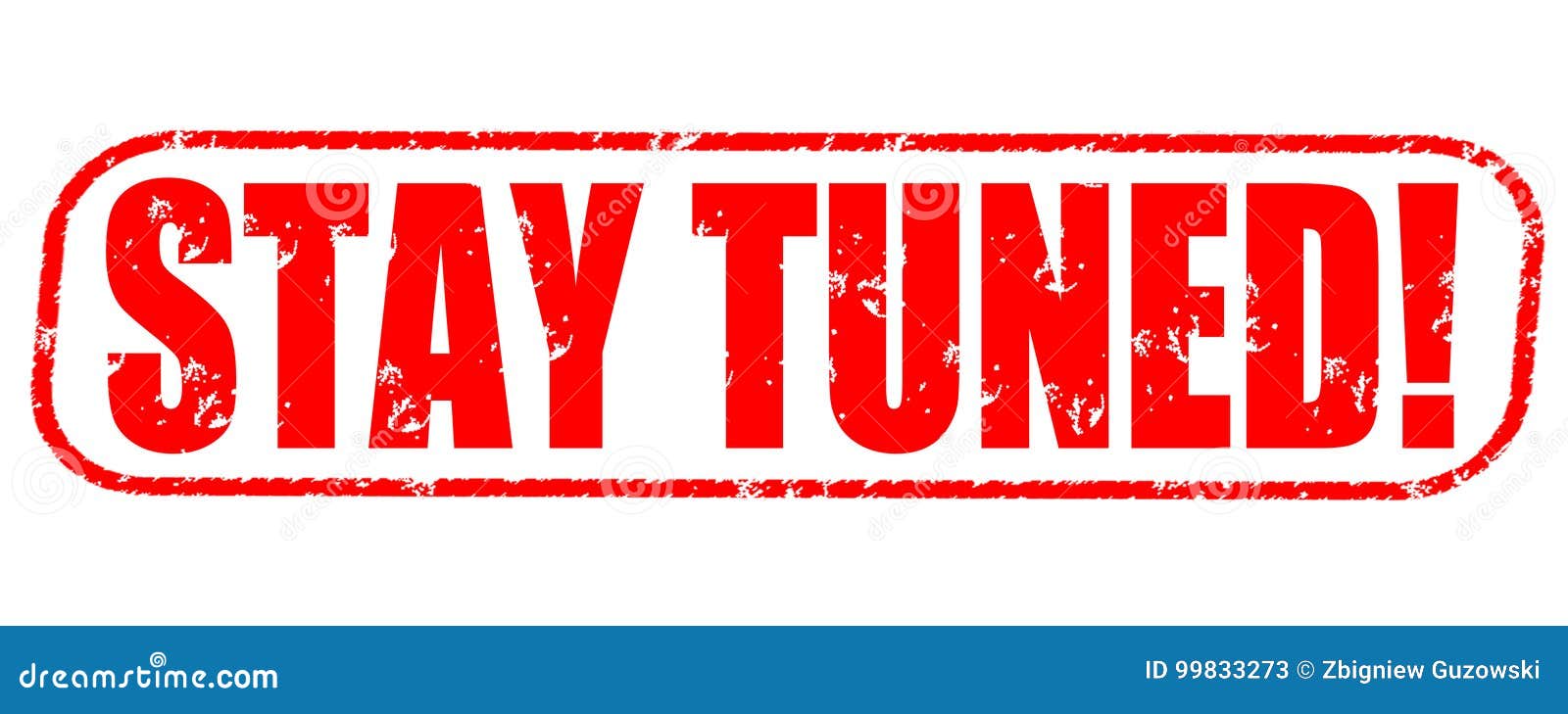 Stay tuned! stamp stock illustration. Illustration of label - 99833273