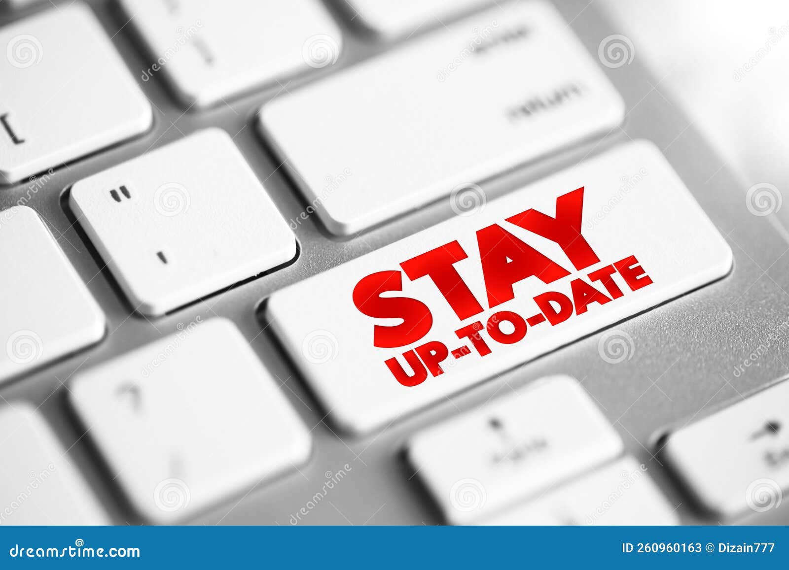 Stay Up To Date Text Button On Keyboard Concept Background Stock Image Image Of Assistance