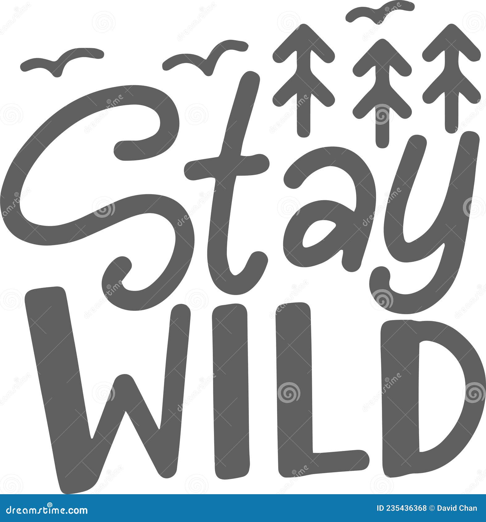 Stay Wild Signs Inspirational Quotes Stock Vector - Illustration of ...