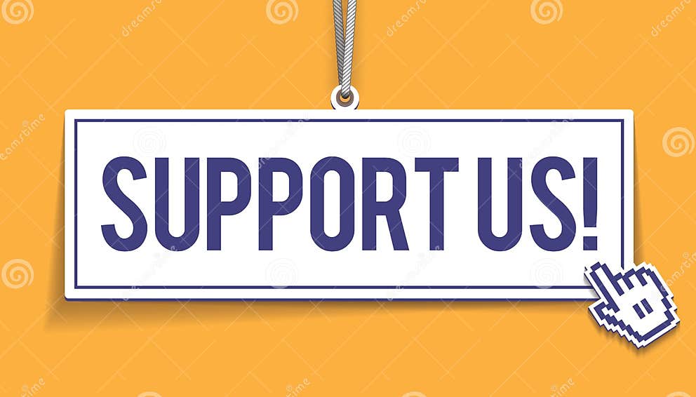 Steun Ons! Hangend Teken, Versie 2 Vector Illustratie - Illustration of ...