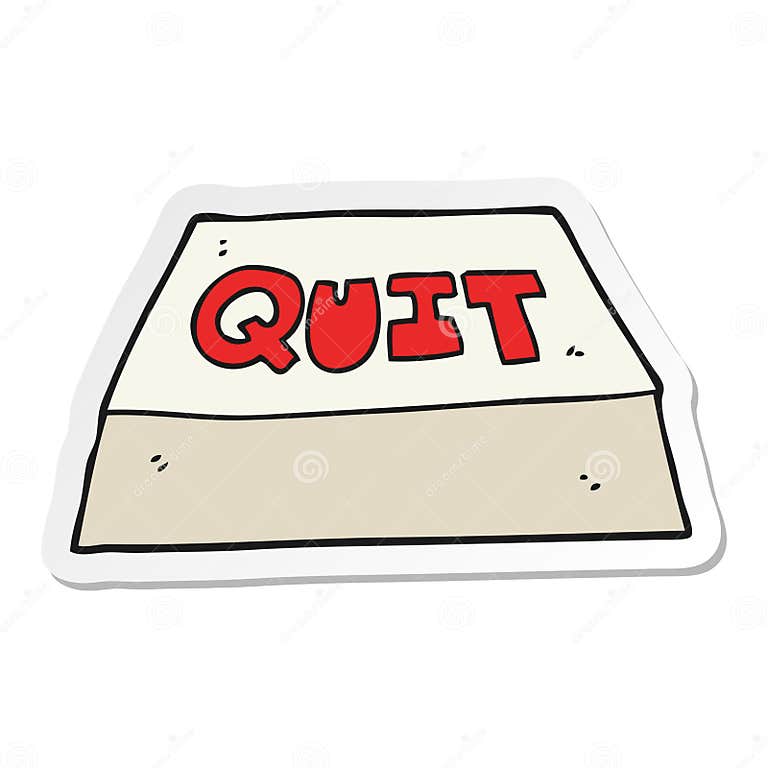 Sticker of a Cartoon Quit Button Stock Vector - Illustration of ...
