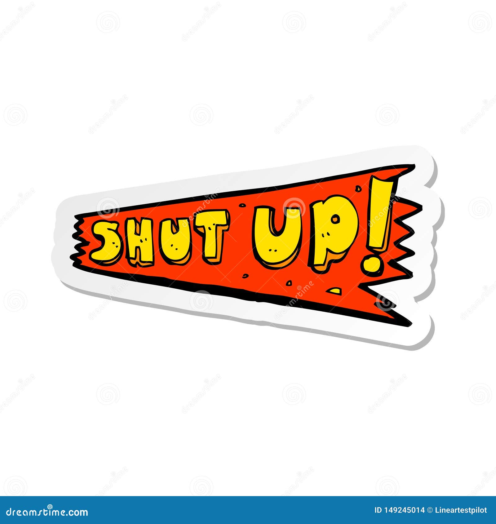 Sticker of a Cartoon Shut Up Sign Stock Vector - Illustration of sign ...