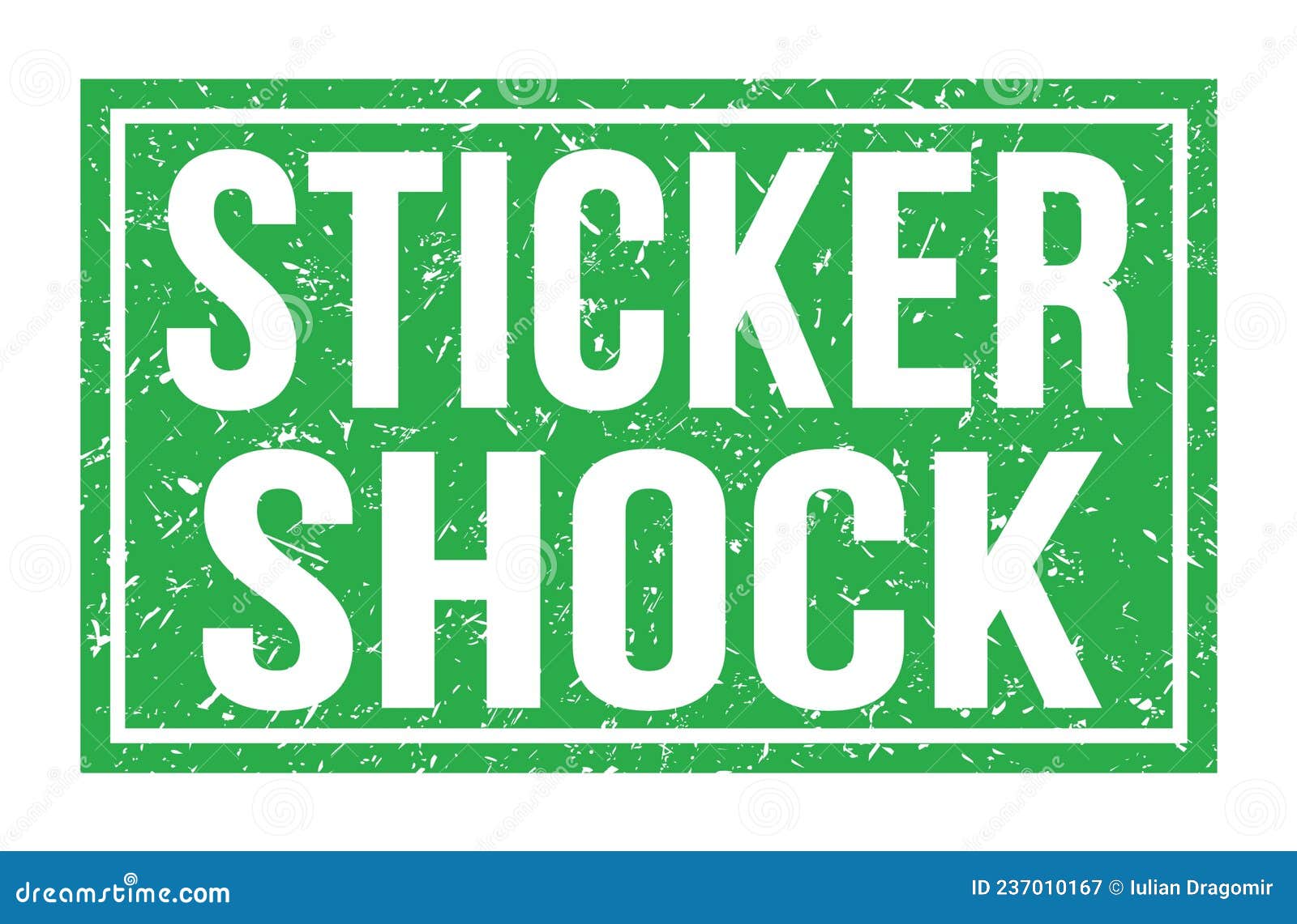 STICKER SHOCK, Words on Green Rectangle Stamp Sign Stock Illustration ...