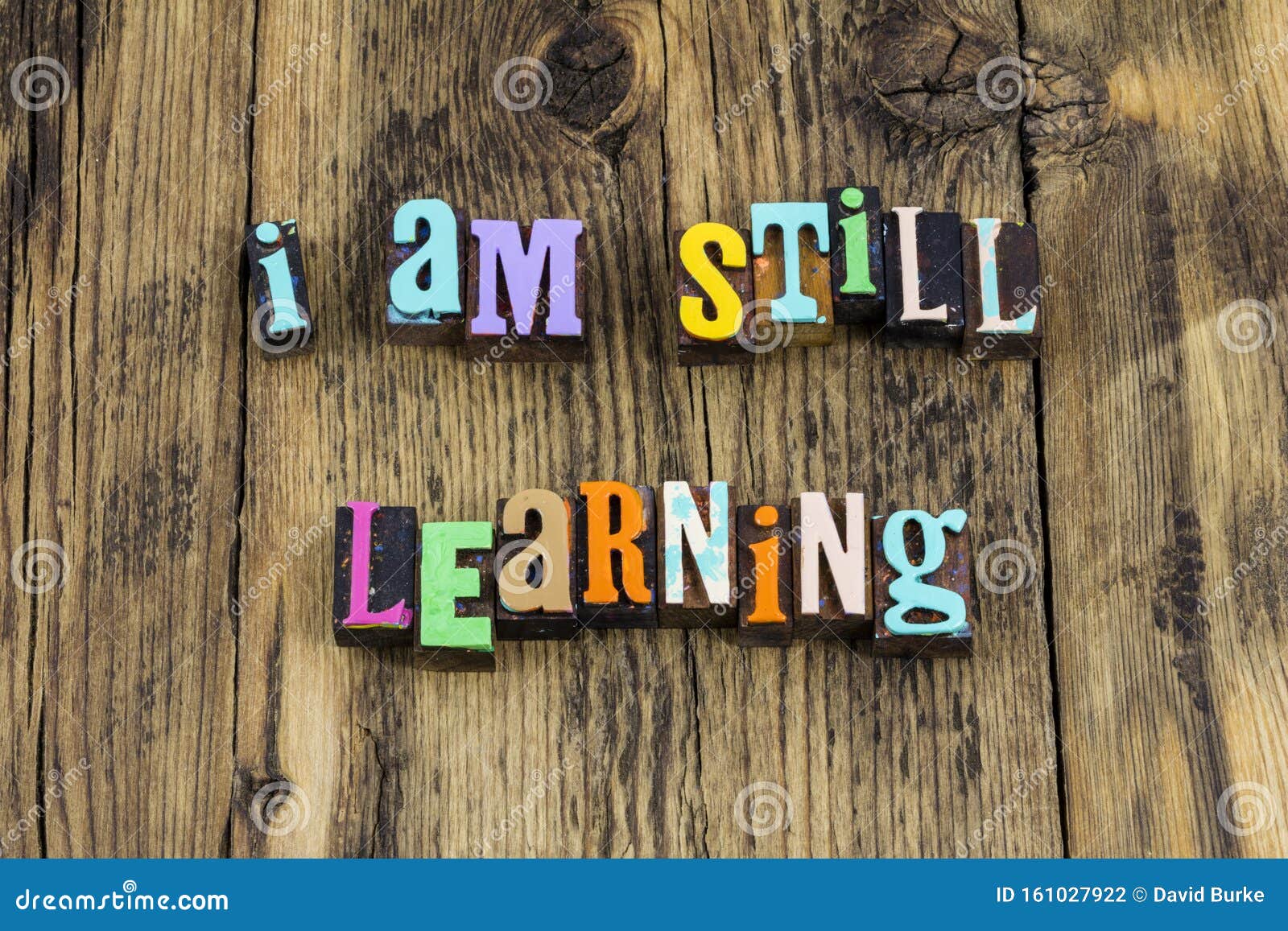 Still Learning Positive Attitude Learn School Wisdom Knowledge ...