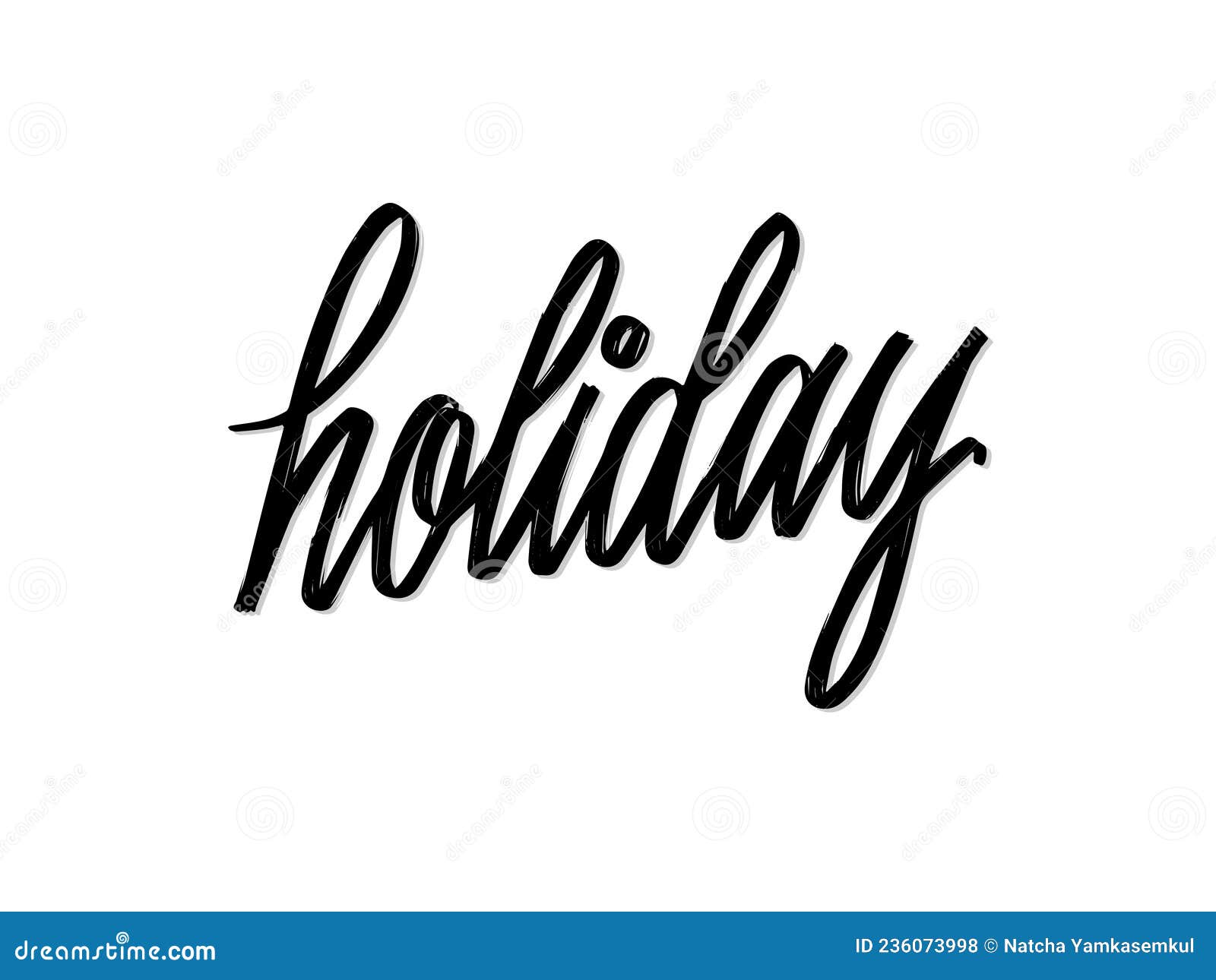Holiday. Hand Written Lettering Isolated on White Background.Vector ...