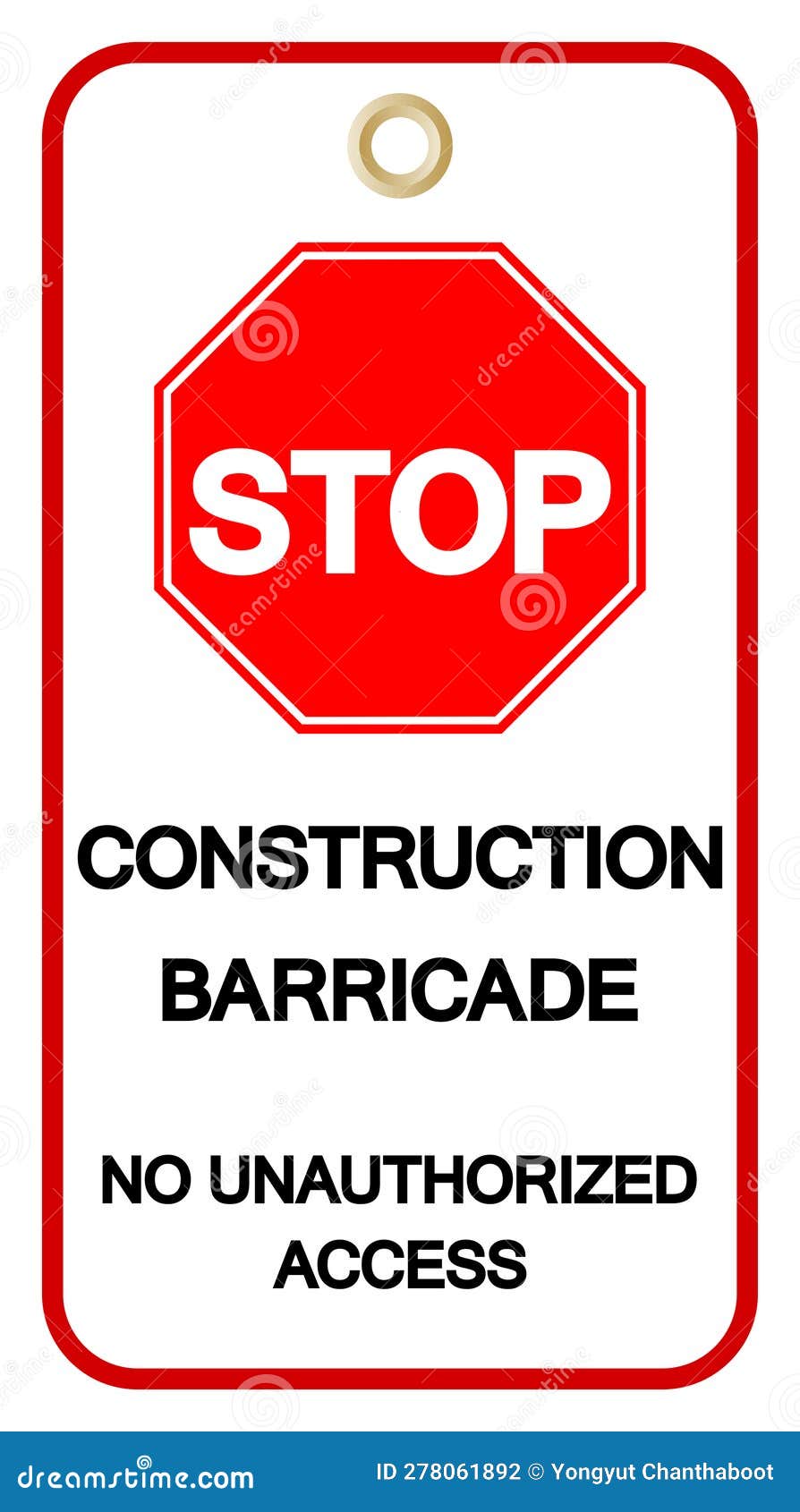 Stop Construction Barricade No Unauthorized Access Tag Symbol Sign ...