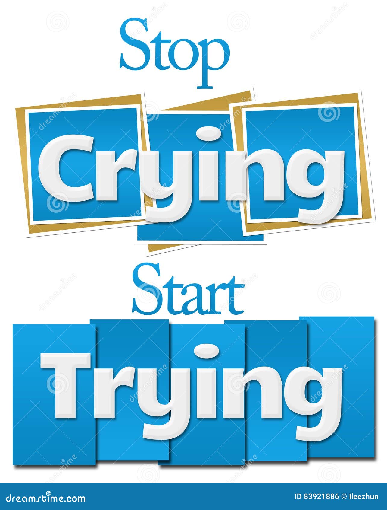 Stop Crying Start Trying Blue Squares Stripes Stock Illustration ...
