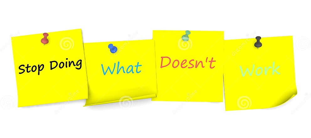 Stop Doing What Doesn`t Work, Message on Note Paper with Pin Stock ...