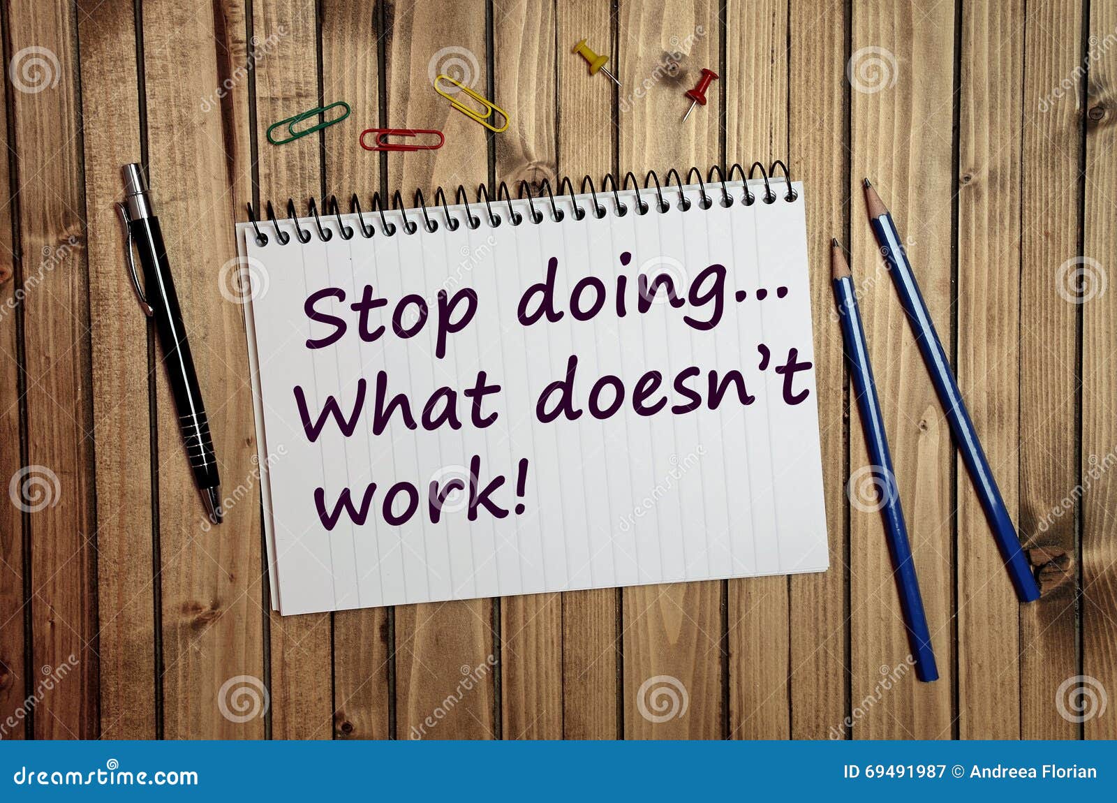Stop Doing What Doesn T Work Text Stock Image - Image of colorful ... Stop Doing What Doesn T Work Text Stock Image - Image of colorful ...