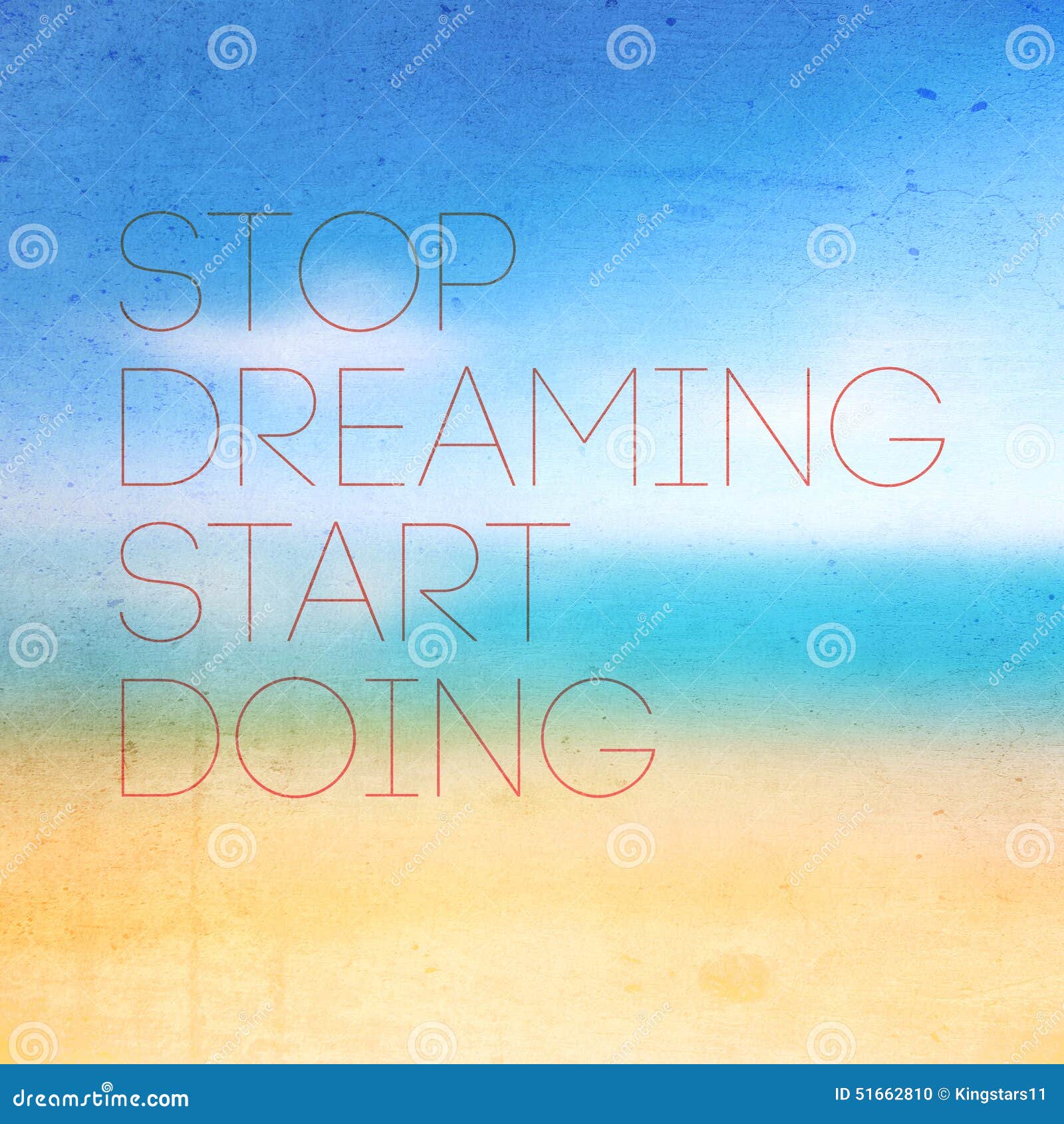 Stop Dreaming Start Doing Quote Typographical Poster Stock Illustration ...
