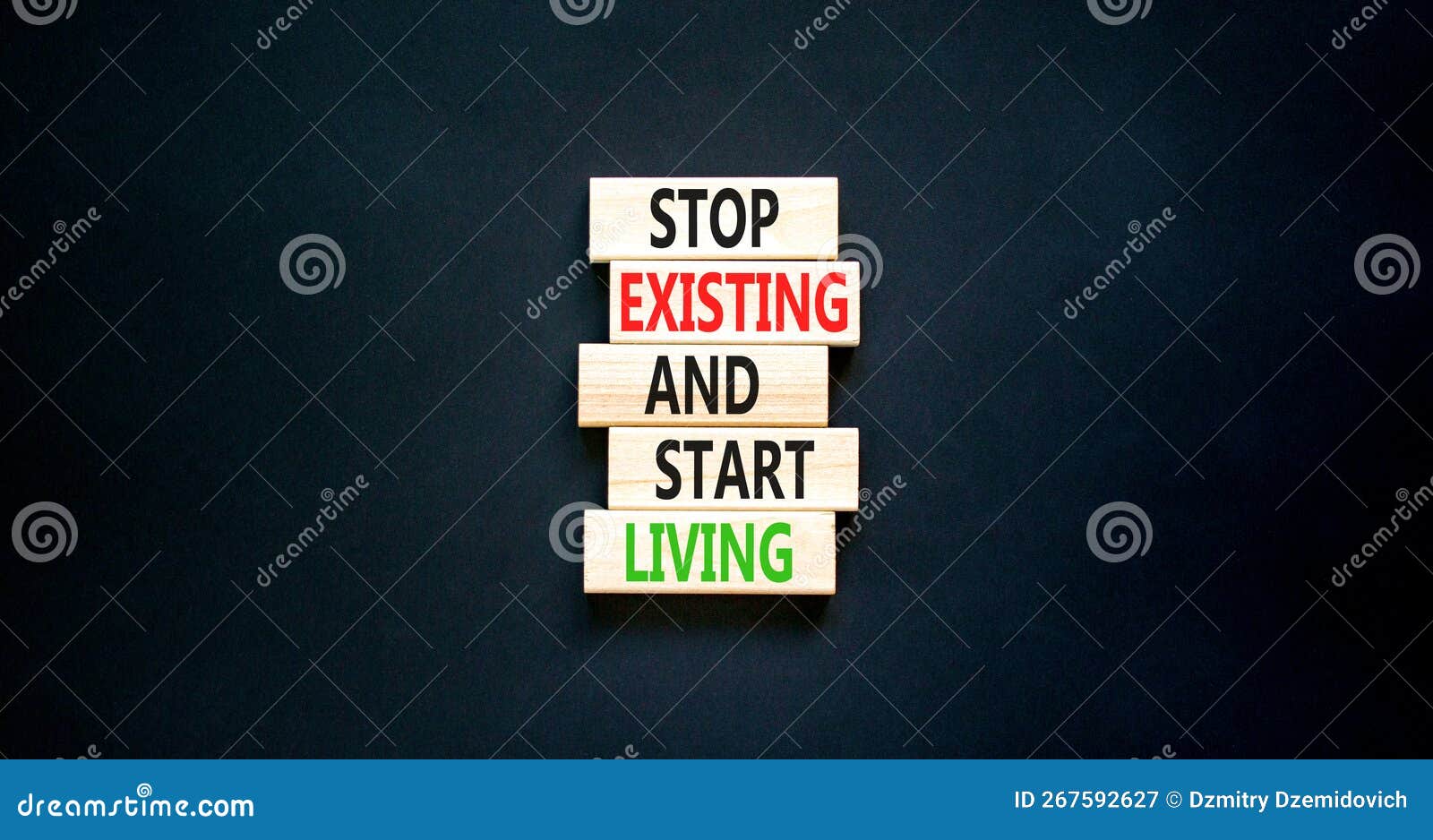 Stop Existing Start Living Symbol Concept Words Stop Existing And