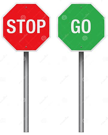 Stop and Go Signs stock vector. Illustration of communication - 28718376