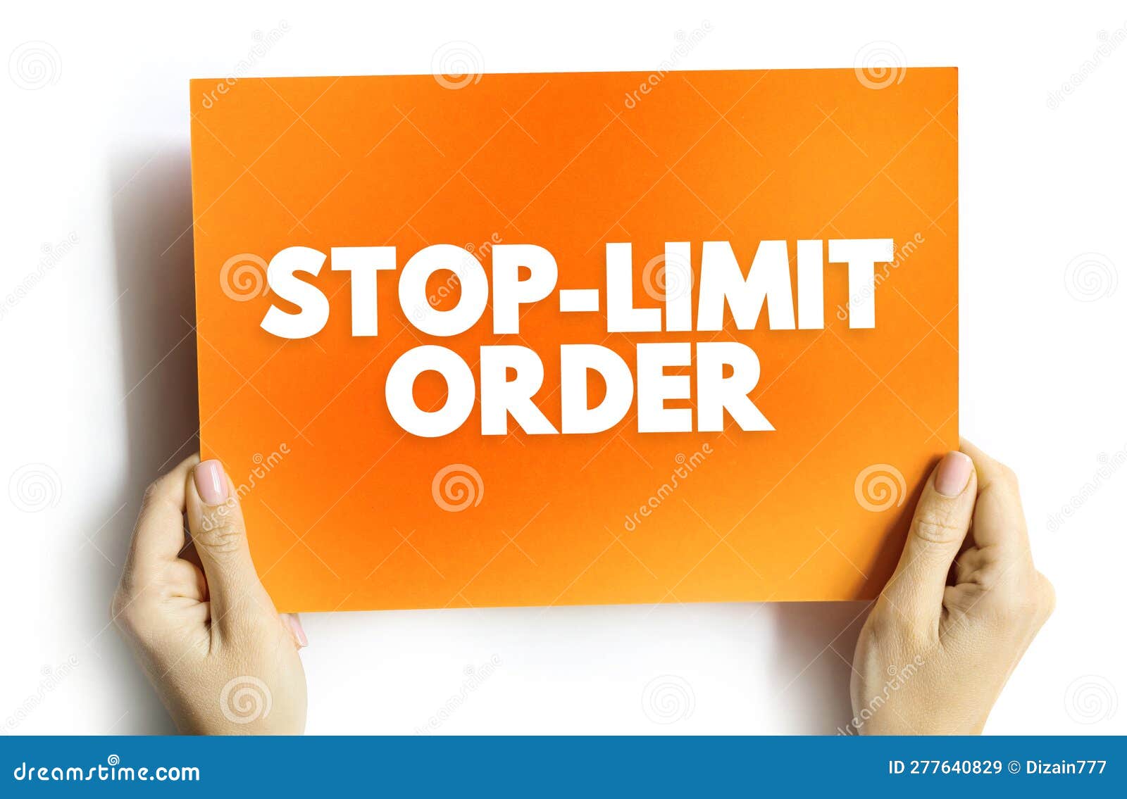 Stop-limit Order - Conditional Trade that Combine the Features of a ...