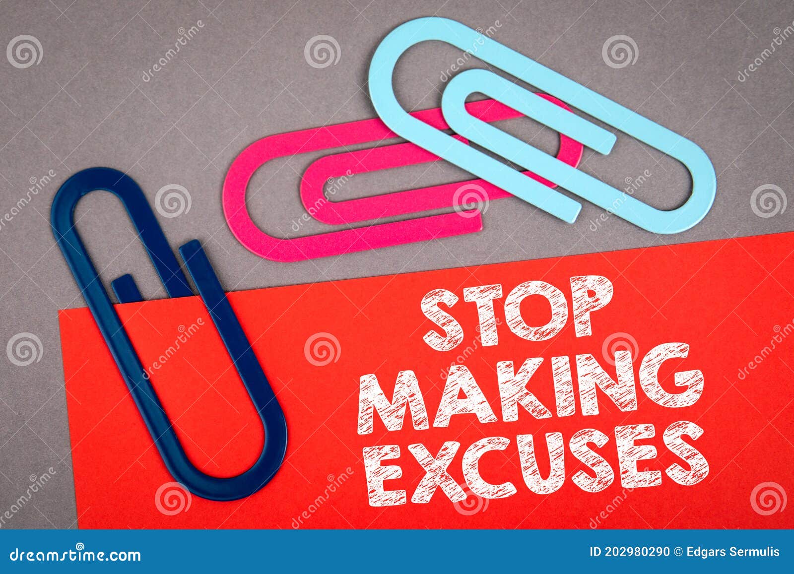 Stop Making Excuses. Documents On The Office Desk Stock Photography ...