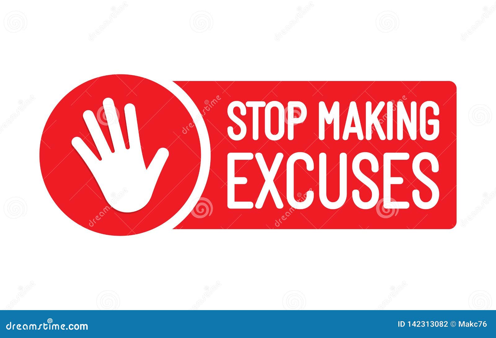 Stop Making Excuses. Flat Vector Stock Vector - Illustration of ...