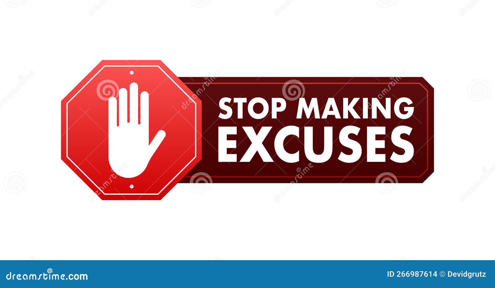 Stop Making Excuses Sign, Label. Vector Stock Illustration Stock Vector ...
