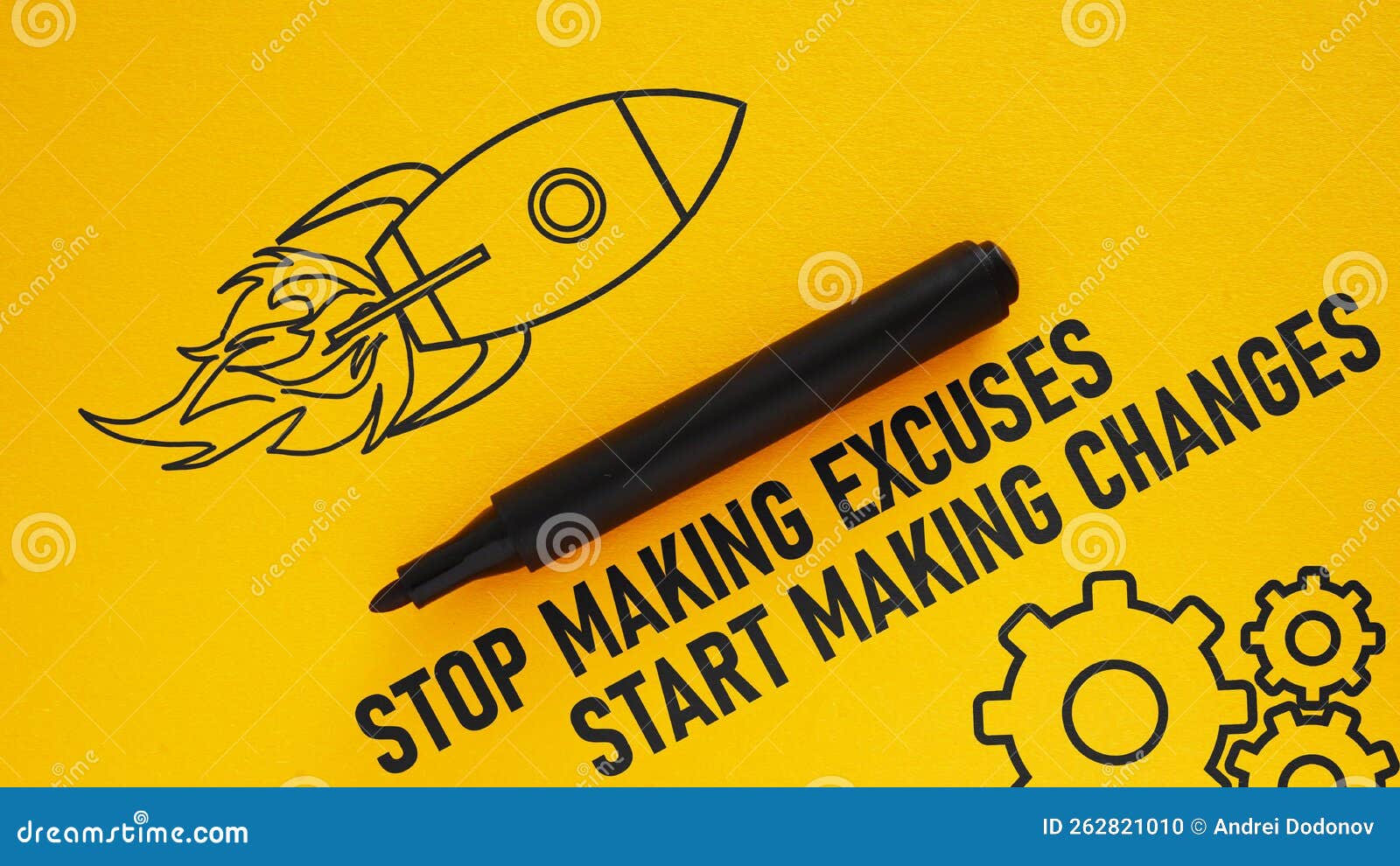 Stop Making Excuses and Start Making Changes. Stock Photo - Image of ...