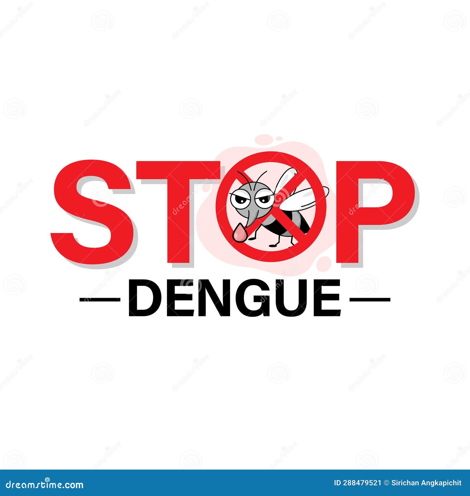 Stop Dengue sign. stock illustration. Illustration of mosquito - 288479521