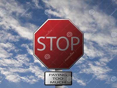 Stop Paying Too Much stock illustration. Illustration of expense - 9669410