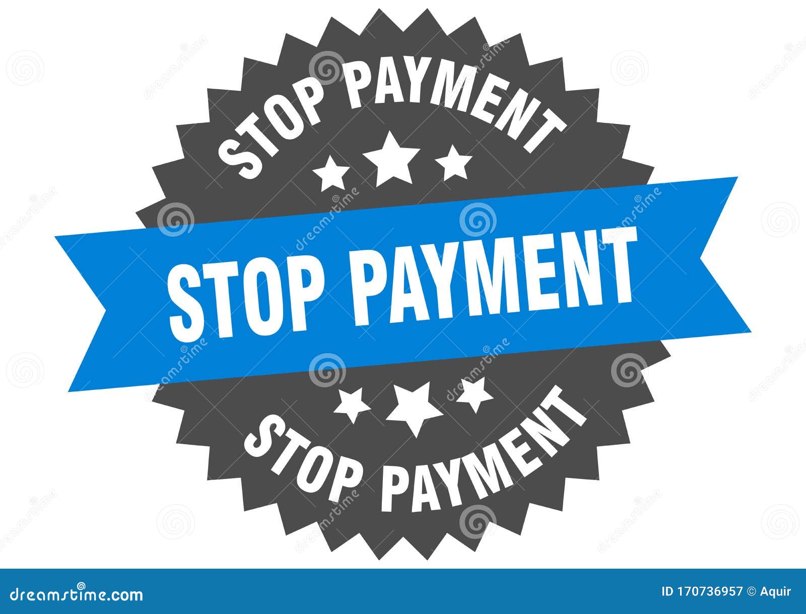 Stop Payment Sign. Stop Payment Circular Band Label. Stop Payment ...