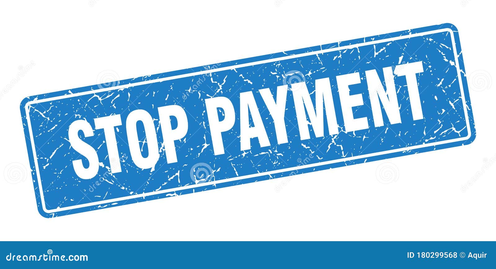 Stop Payment Sign. Stop Payment Grunge Stamp Stock Vector ...