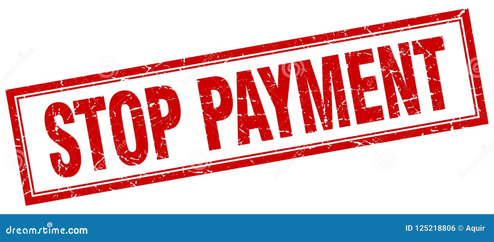 Stop payment stamp stock vector. Illustration of sign - 125218806