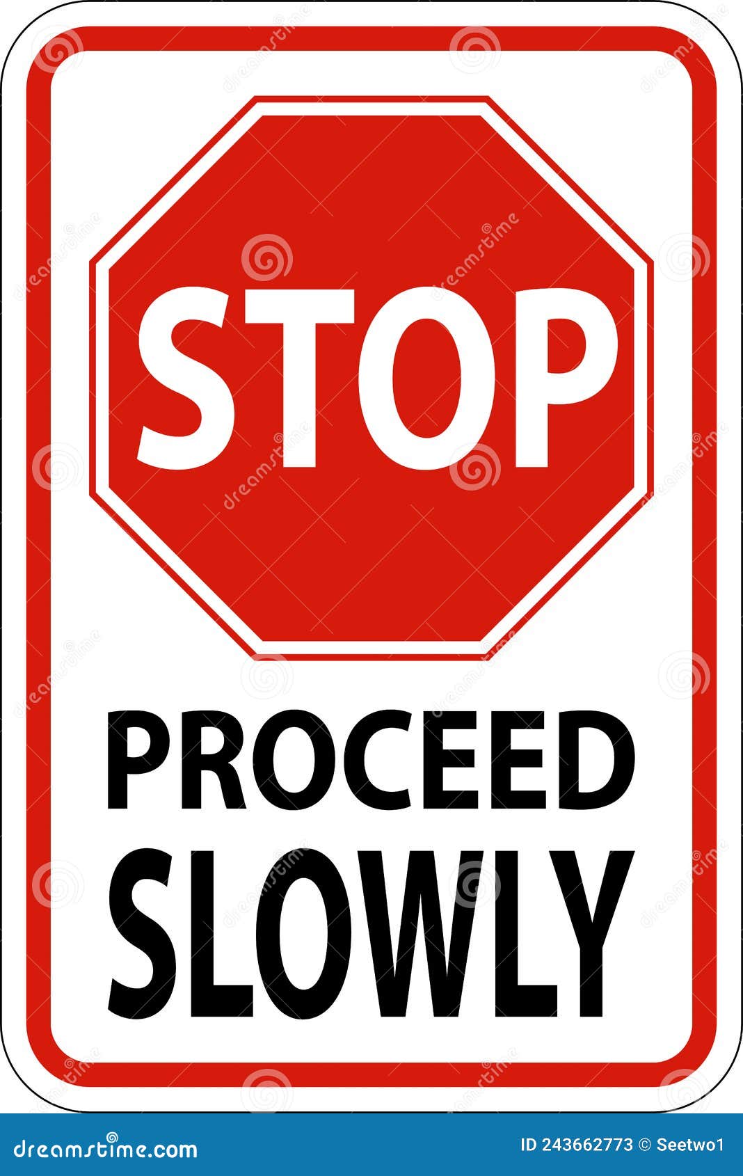 Stop Proceed With Caution Sign On White Background Cartoon Vector ...