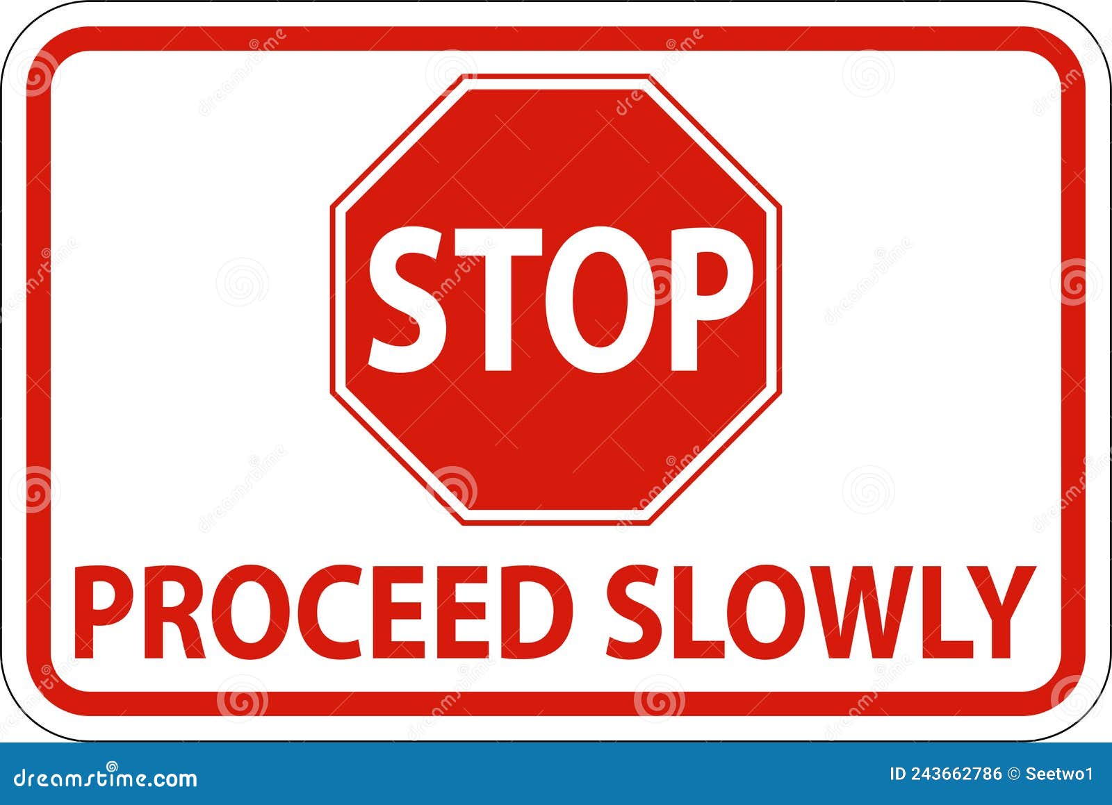 Stop Proceed With Caution Sign On White Background Cartoon Vector ...