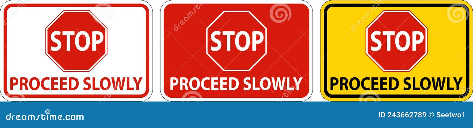 Stop Proceed With Caution Sign On White Background Cartoon Vector ...