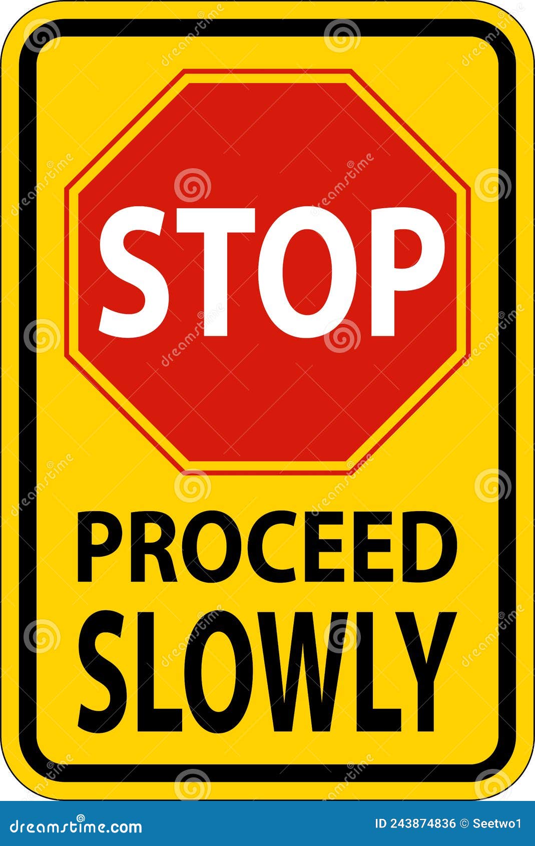 Slow Proceed With Caution Sign On White Background Vector Illustration ...