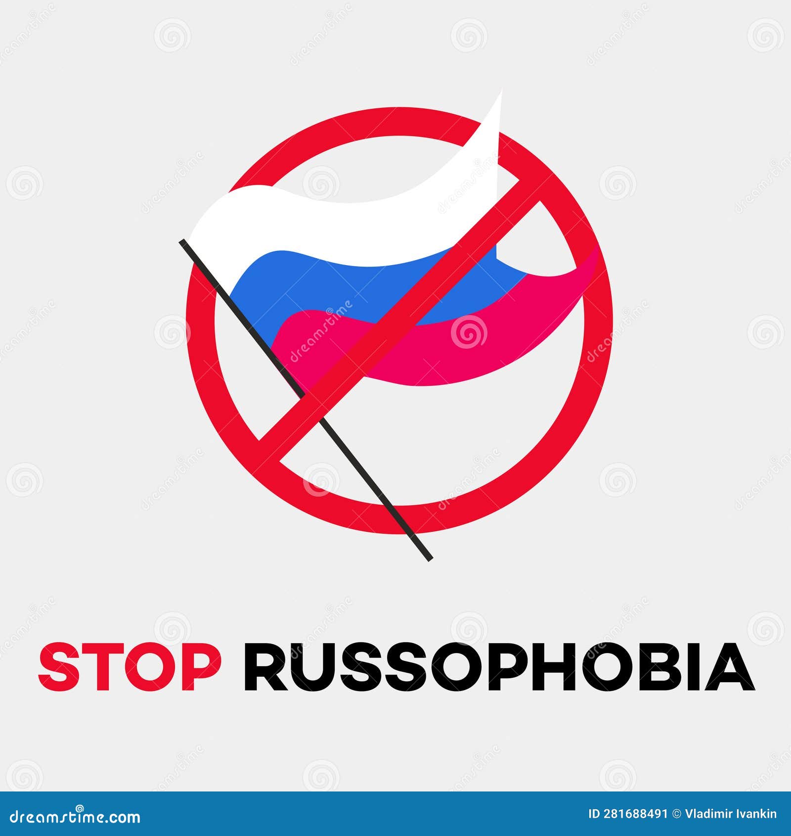 Stop Russophobia. Russian Flag and Round Prohibitory Sign Stock Vector ...